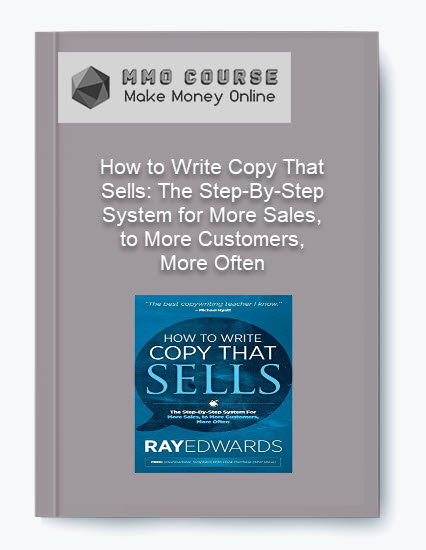 Free Download How To Write Copy That Sells: The Step-By-Step System For ...