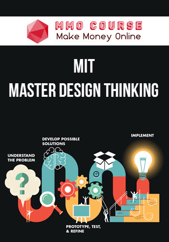 MIT – Master Design Thinking – MMO Course