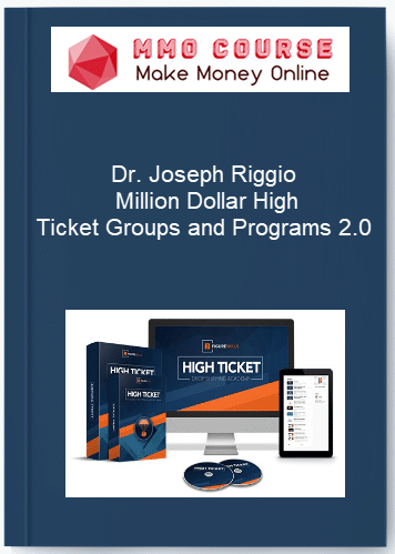 Download Joseph Riggio – Million -Dollar High-Ticket Groups And ...