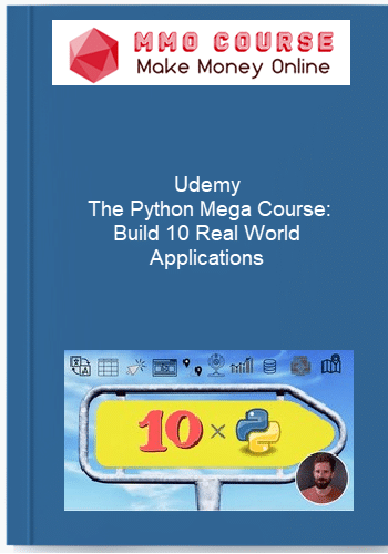 Download Udemy – The Python Mega Course: Build 10 Real World ...
