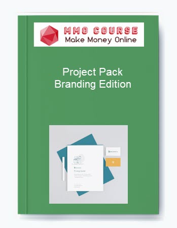 Project Pack - Branding Edition [Group Buy] – MMO Course