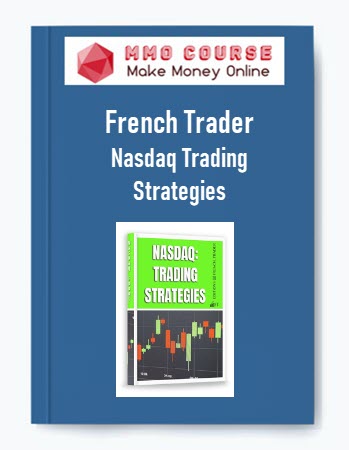 Free Download French Trader – Nasdaq Trading Strategies $0 – MMO Course
