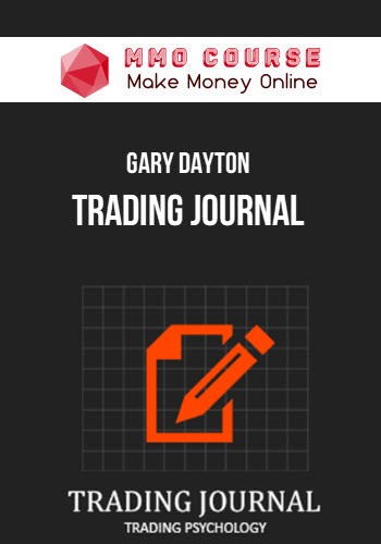 Download Gary Dayton – Trading Journal – MMO Course