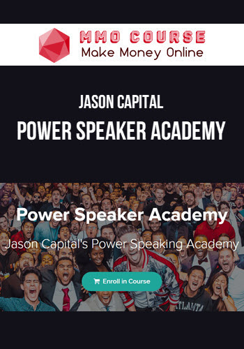 Download Jason Capital – Power Speaker Academy 2020 – MMO Course
