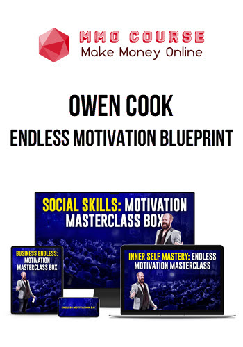 Download Owen Cook – Endless Motivation Blueprint – MMO Course