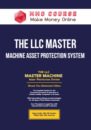 Download The LLC Master – Machine Asset Protection System – MMO Course