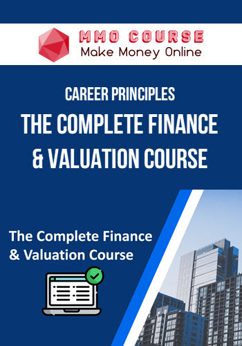 Download Career Principles – The Complete Finance & Valuation Course ...