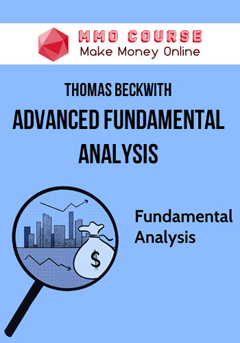 Thomas Beckwith – Advanced Fundamental Analysis – MMO Course