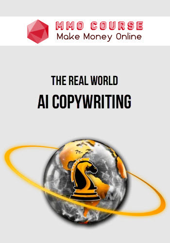 Download The Real World – AI Copywriting – MMO Course
