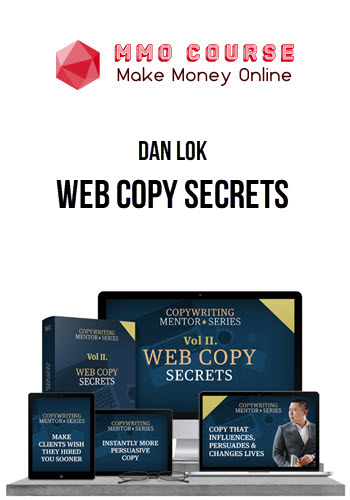 Download Dan Lok – Web Copy Secrets – MMO Course