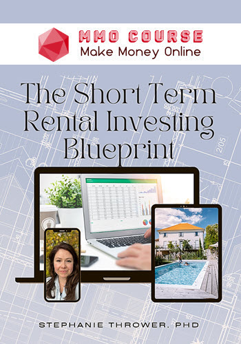 Download Stephanie Thrower – The Short Term Rental Investor Blueprint ...