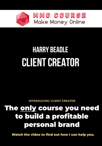 Harry Beadle – Client Creator – MMO Course