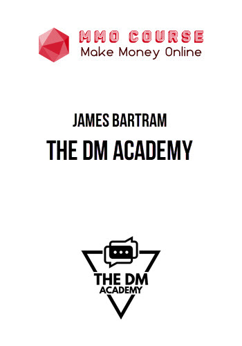 James Bartram – The DM Academy – MMO Course