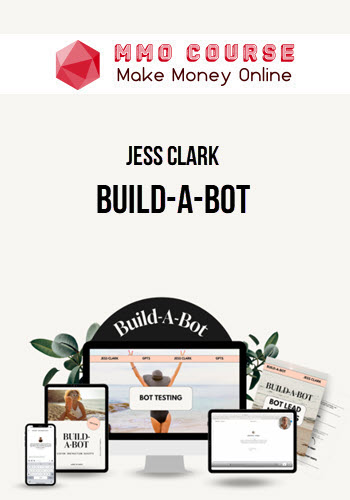 Jess Clark – Build-A-Bot – MMO Course