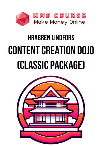 Download Hrabren Lindfors – Content Creation Dojo (Classic Package ...