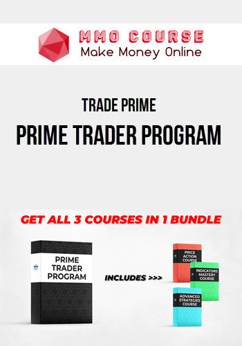 Download Trade Prime – Prime Trader Program – MMO Course