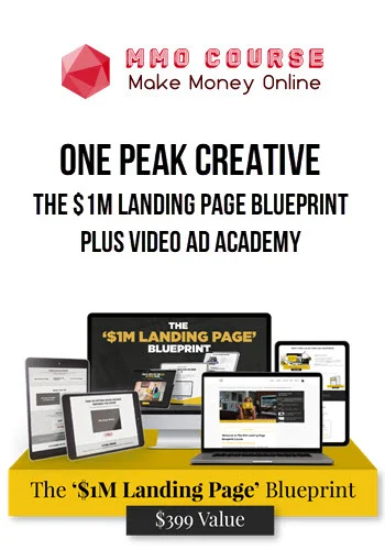 Download One Peak Creative – The $1M Landing Page Blueprint Plus Video ...